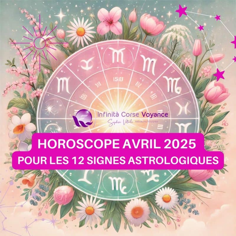 Horoscope Avril 2025 gratuit et complet : amour, travail, argent et ...